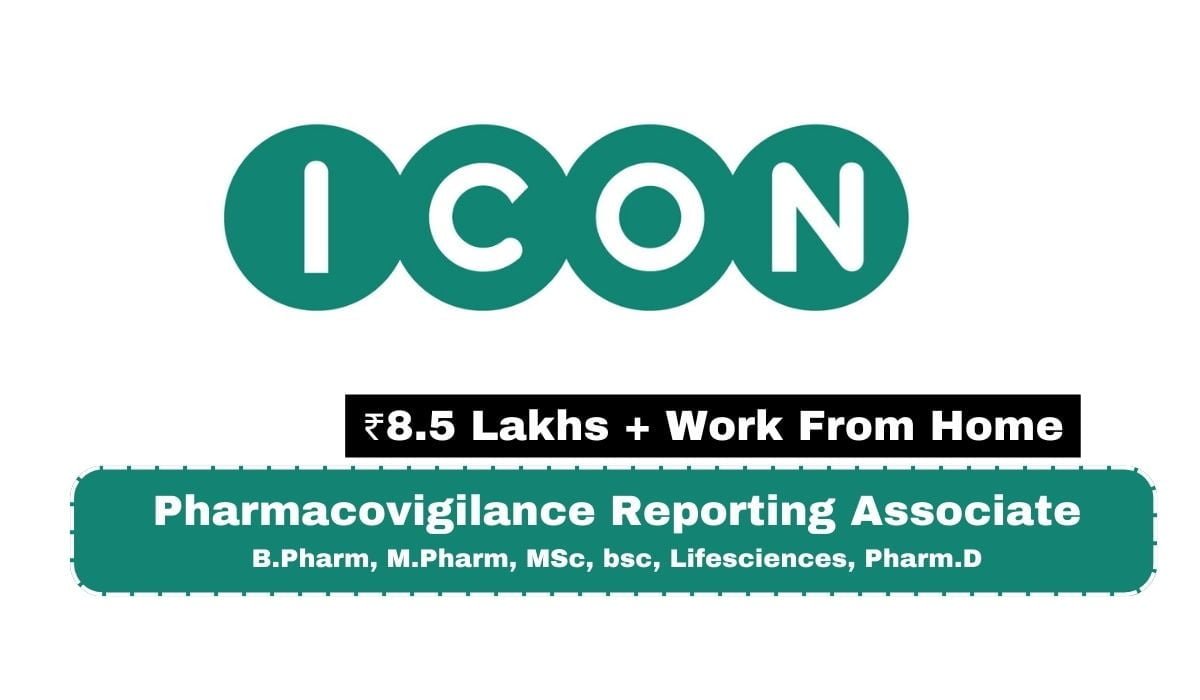 [Work From Home] ICON Plc Hiring Pharmacovigilance Reporting Associate