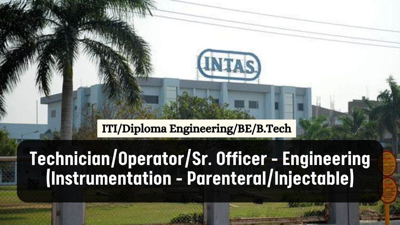 Intas Pharmaceuticals Hiring for Multiple Positions on 22nd May 2024 Intas Pharmaceuticals Hiring for Multiple Positions on 22nd May 2024