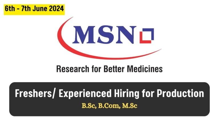 [Freshers/ Experienced] MSN Lab Hiring In Production For B.Sc, B.Com, M ...