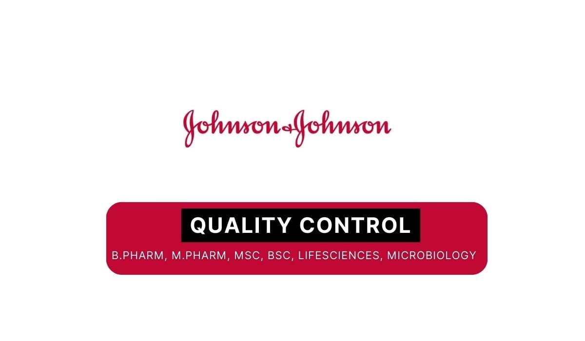 Johnson And Johnson Hiring For Quality Control