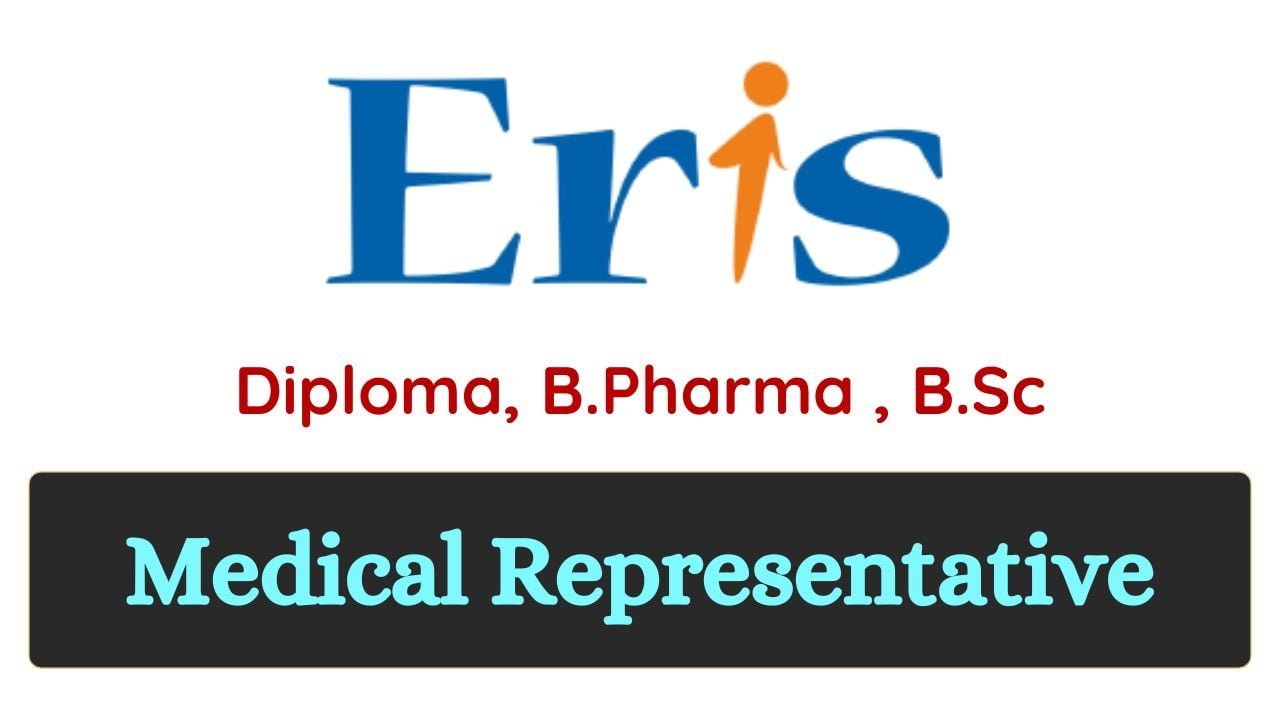 Eris Lifesciences Hiring for Medical Representative