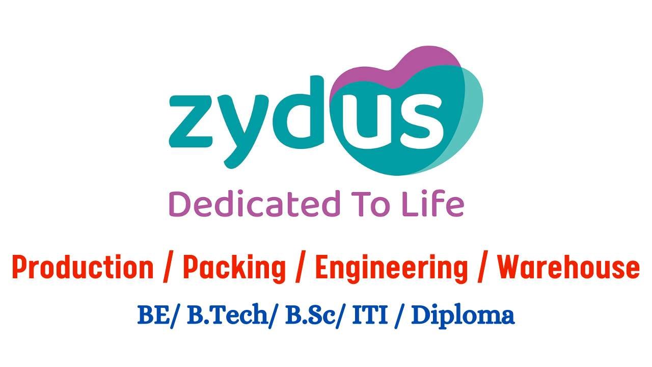 Zydus Life Sciences Hiring for Production / Packing / Engineering ...