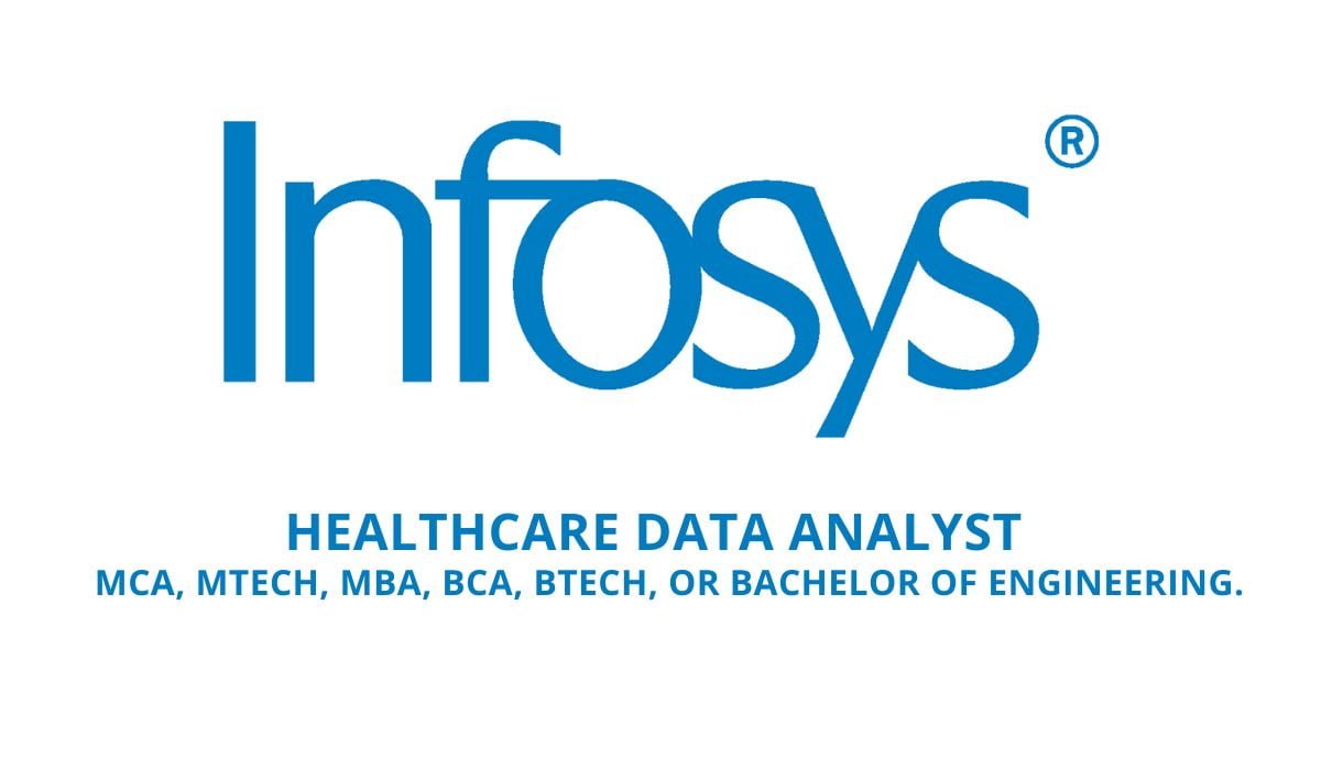 Infosys Hiring Healthcare Data Analyst 