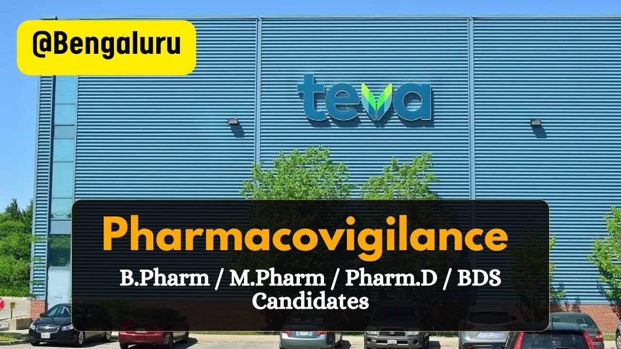 Teva Pharma Hiring for Pharmacovigilance @Bengaluru