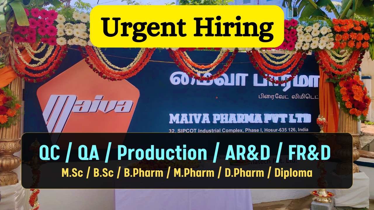 Maiva Pharma Hiring for QC / QA / Production / AR&D / FR&D