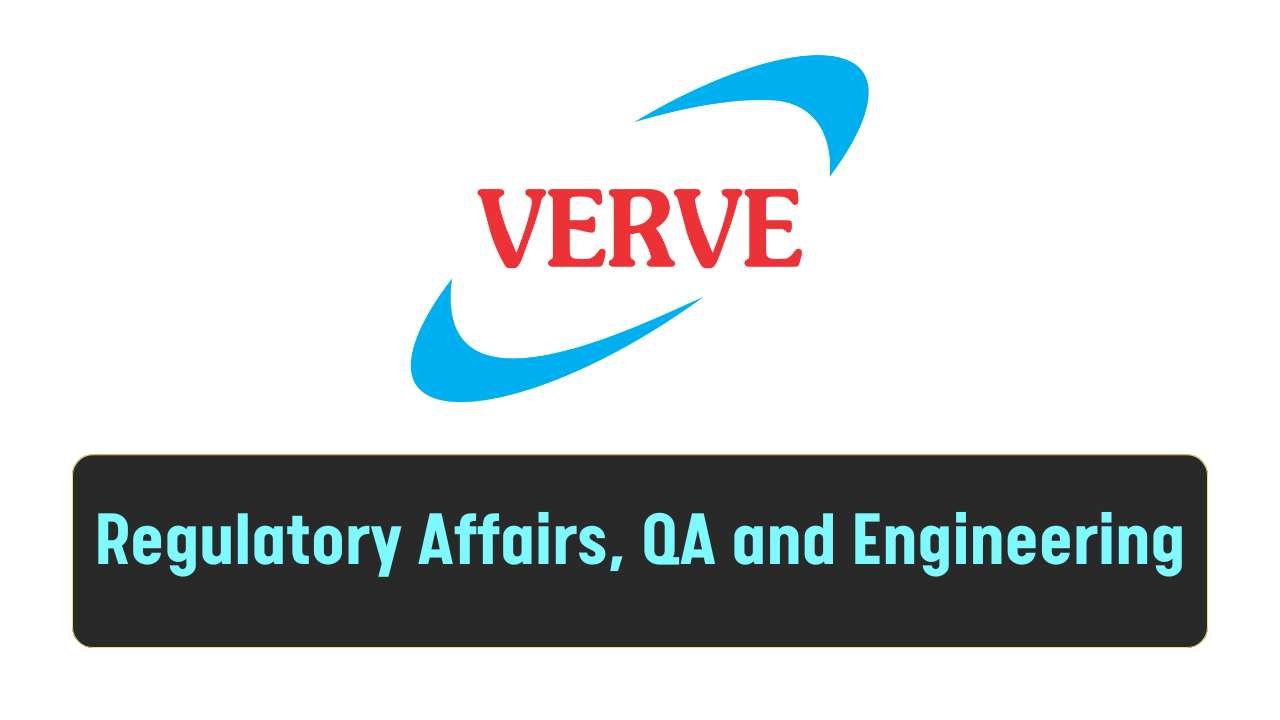 Verve Human Care Hiring for Regulatory Affairs, QA and Engineering