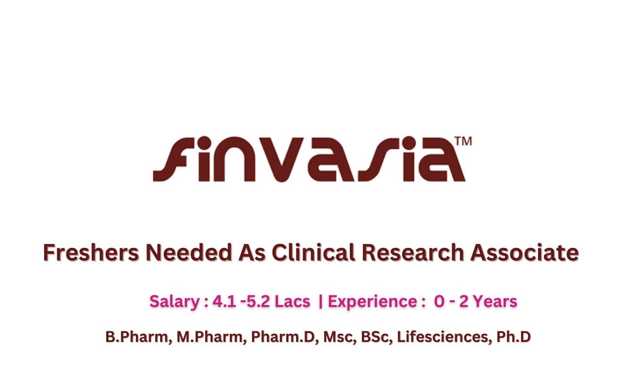 FinVasia Hiring Freshers as Clinical Research Associate