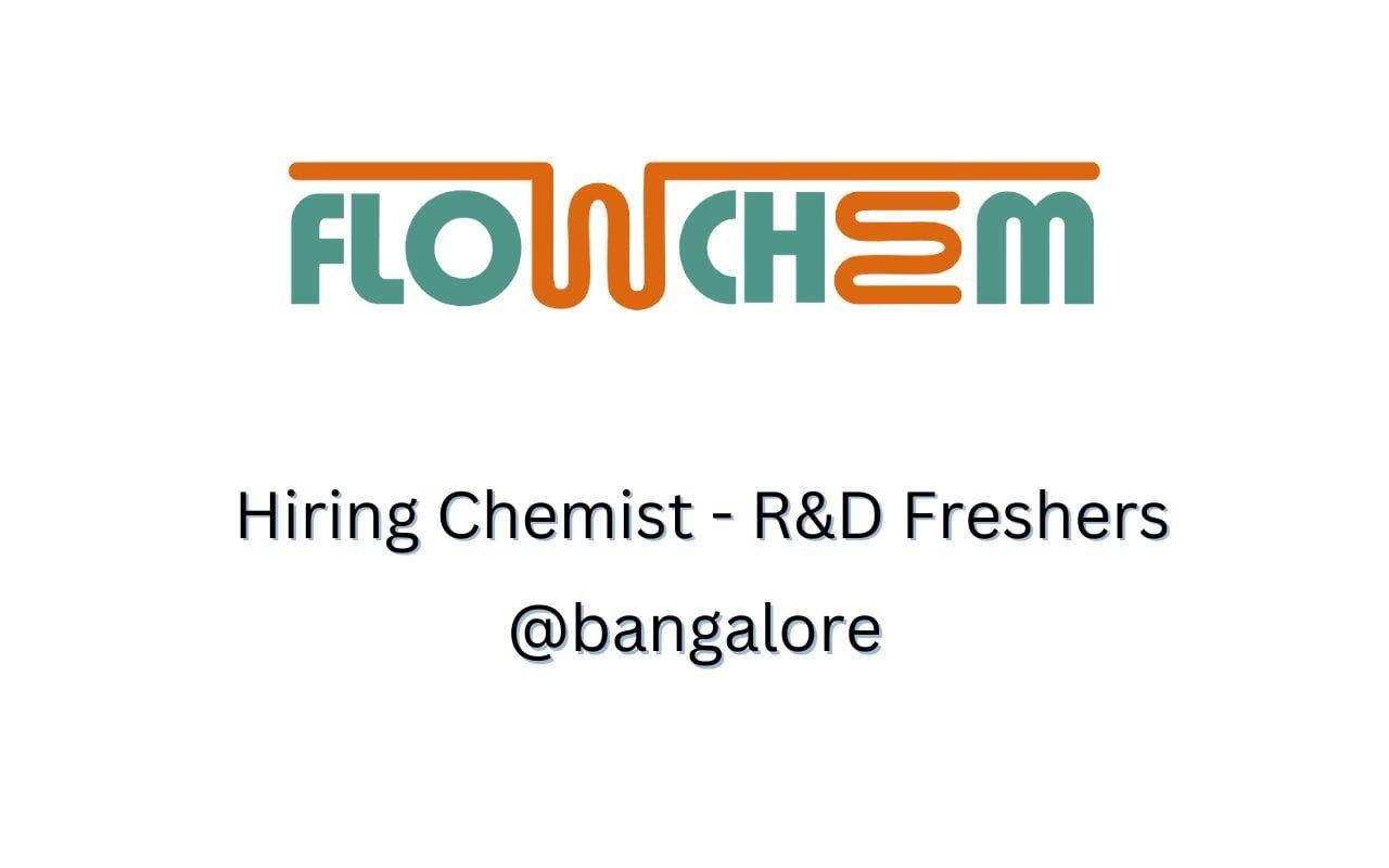 Flowchem Pharma Hiring Freshers in R&D