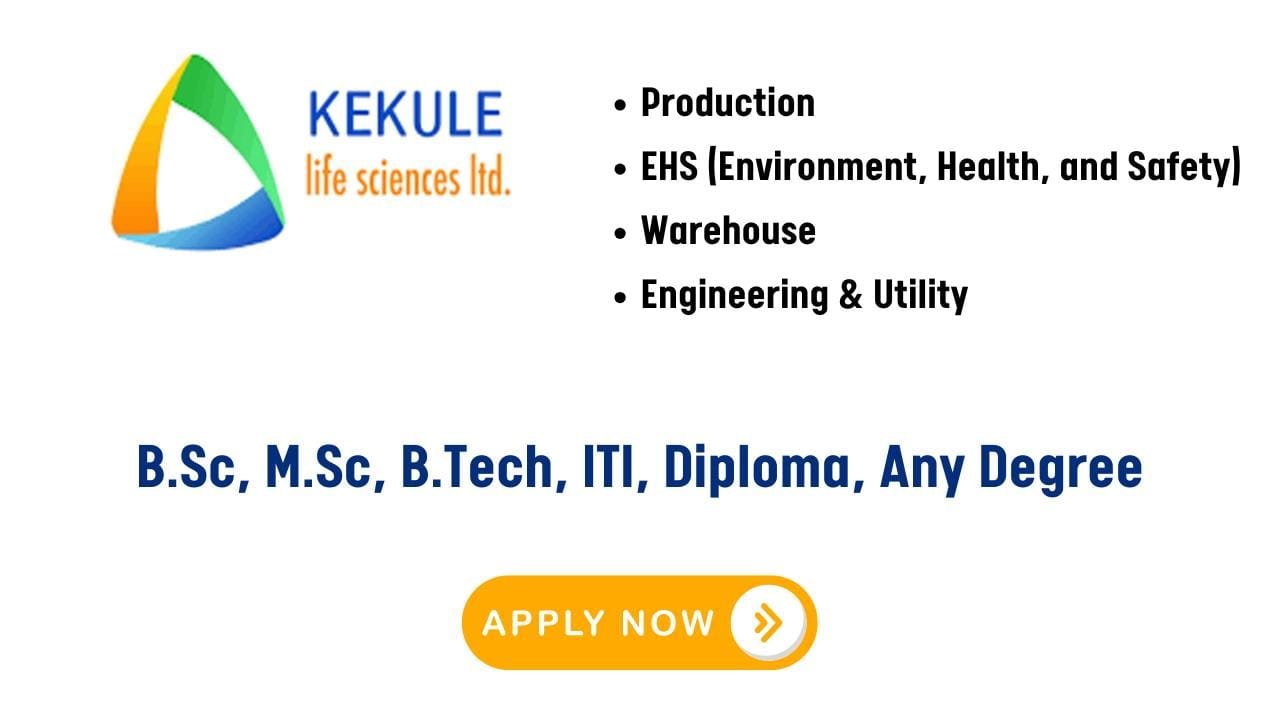 Kekule Life Sciences Hiring for Production / EHS / Warehouse ...