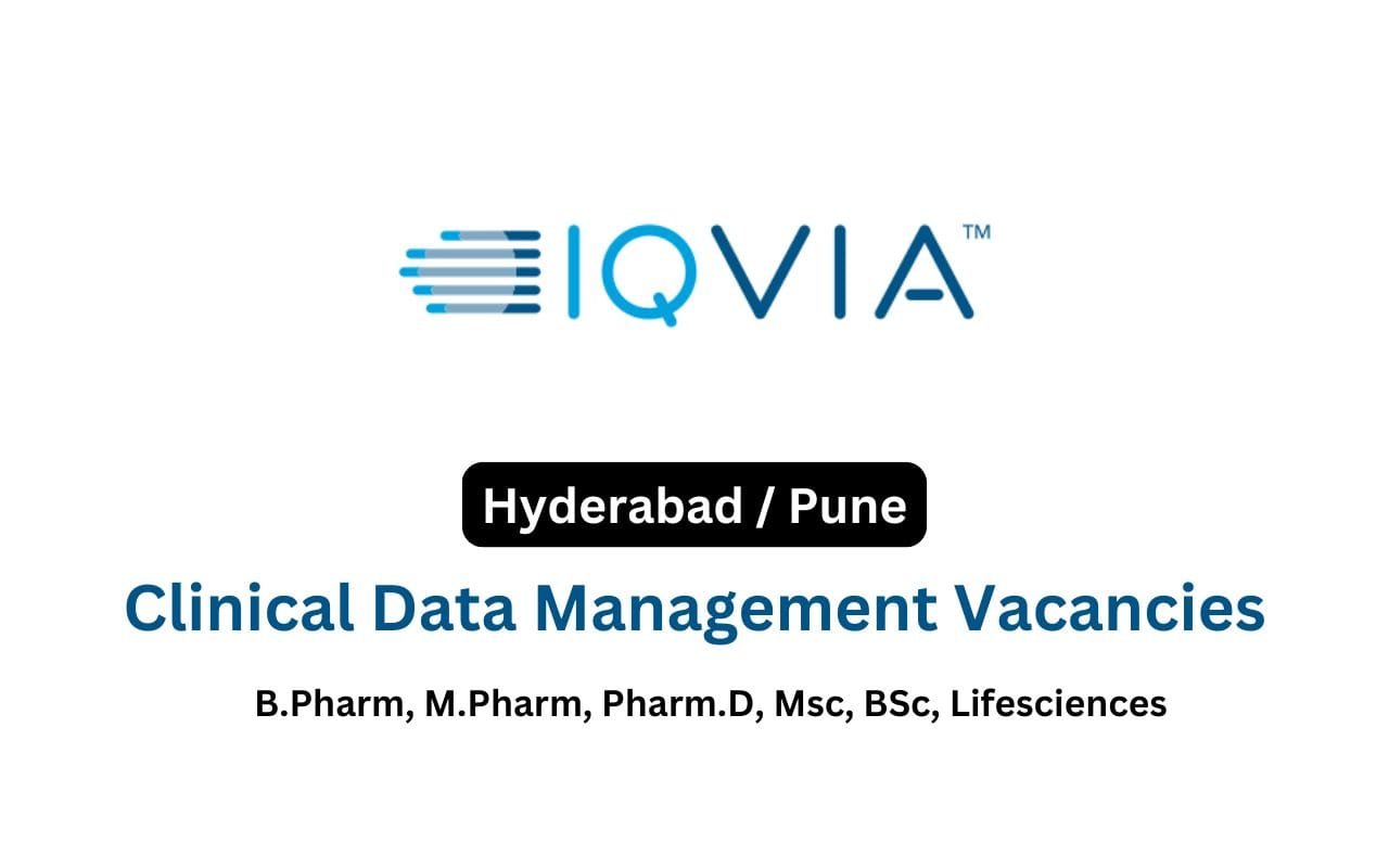 IQVIA Hiring in Clinical Data Management (Pune / Hyderabad) IQVIA Hiring in Clinical Data Management (Pune / Hyderabad)