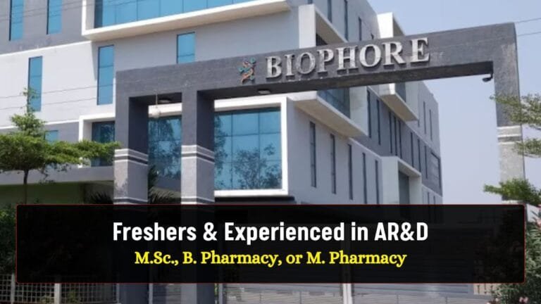 Biophore India Hiring Freshers & Experienced in AR&D