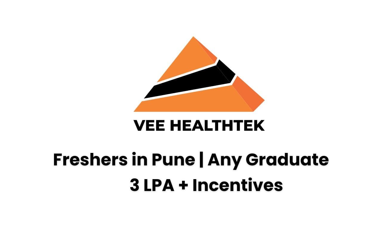 Veehealthtek Hiring Freshers in Pune