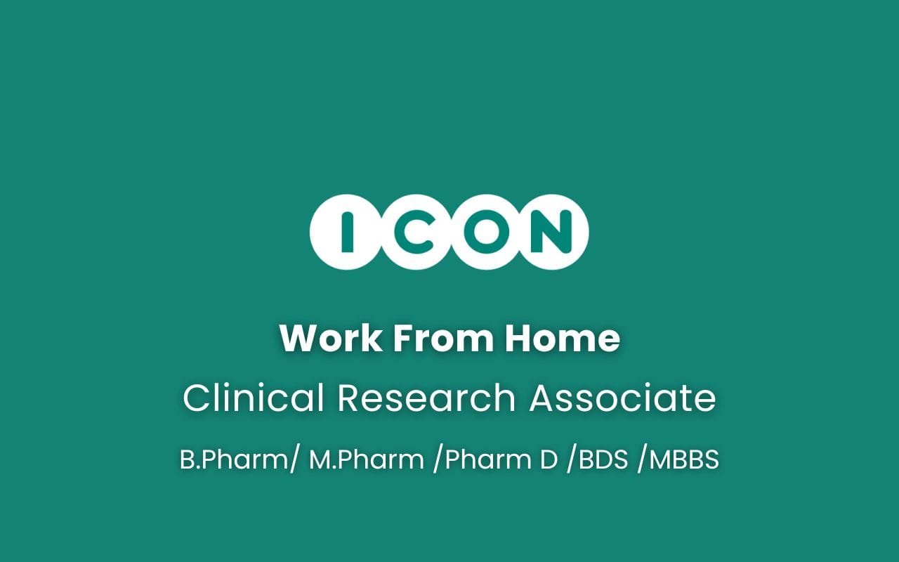 (Work From Home ) Icon Plc Hiring Clinical Research Associate