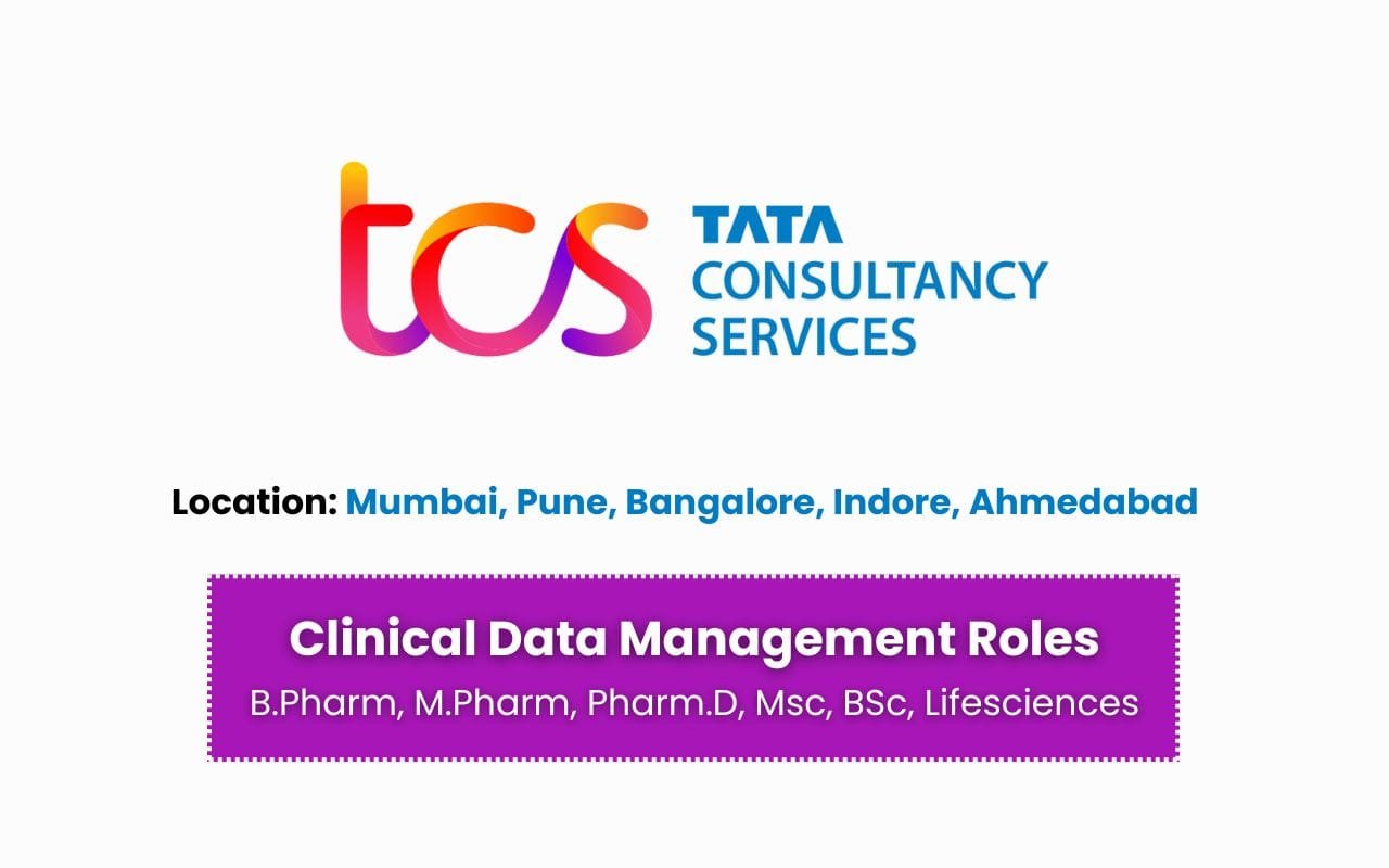 TCS Hiring For Clinical Data Management role in Multiple Locations TCS Hiring For Clinical Data Management role in Multiple Locations