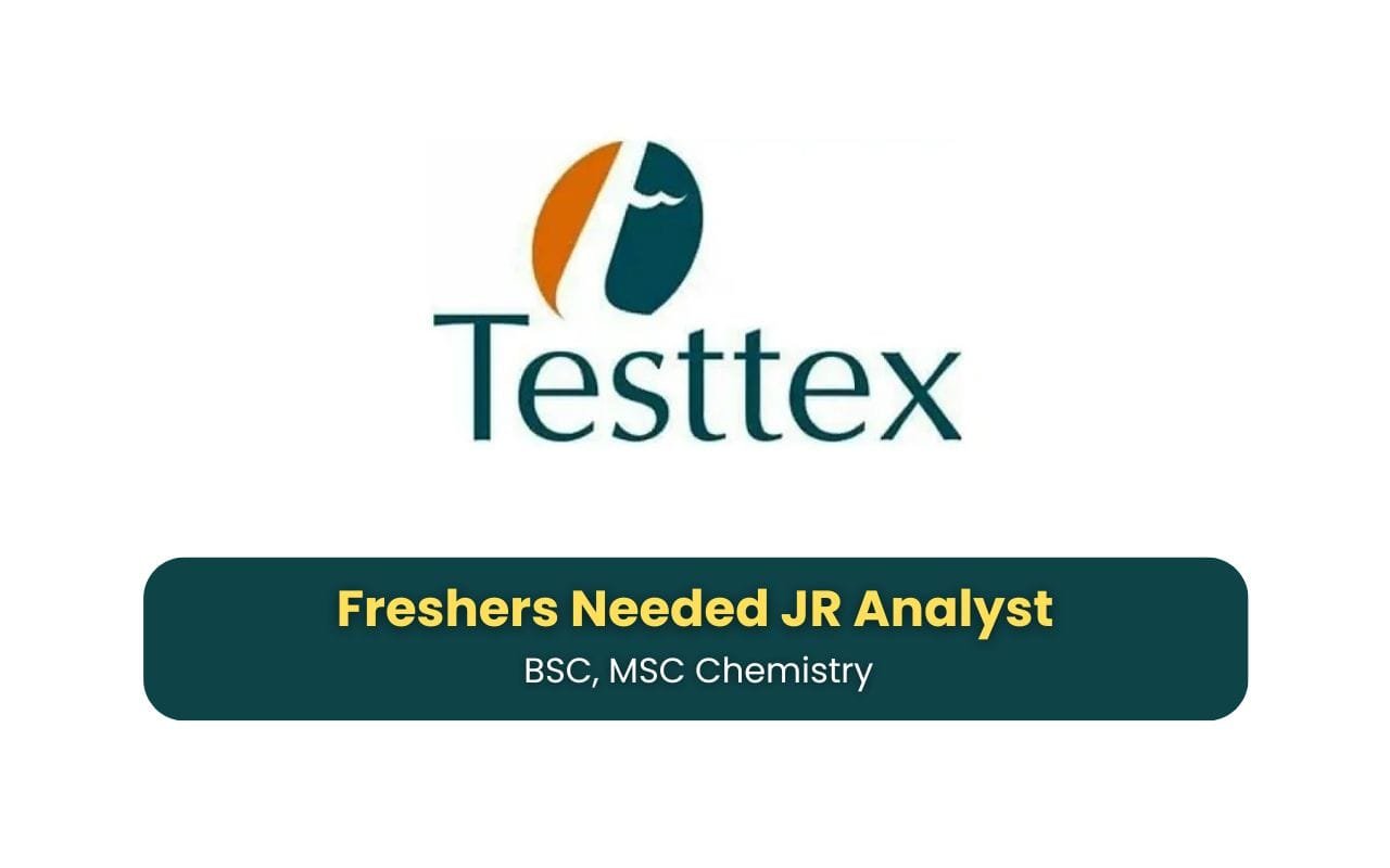 BSC, MSC Chemistry Freshers Needed as Jr. Analyst in Testtex At Mumbai