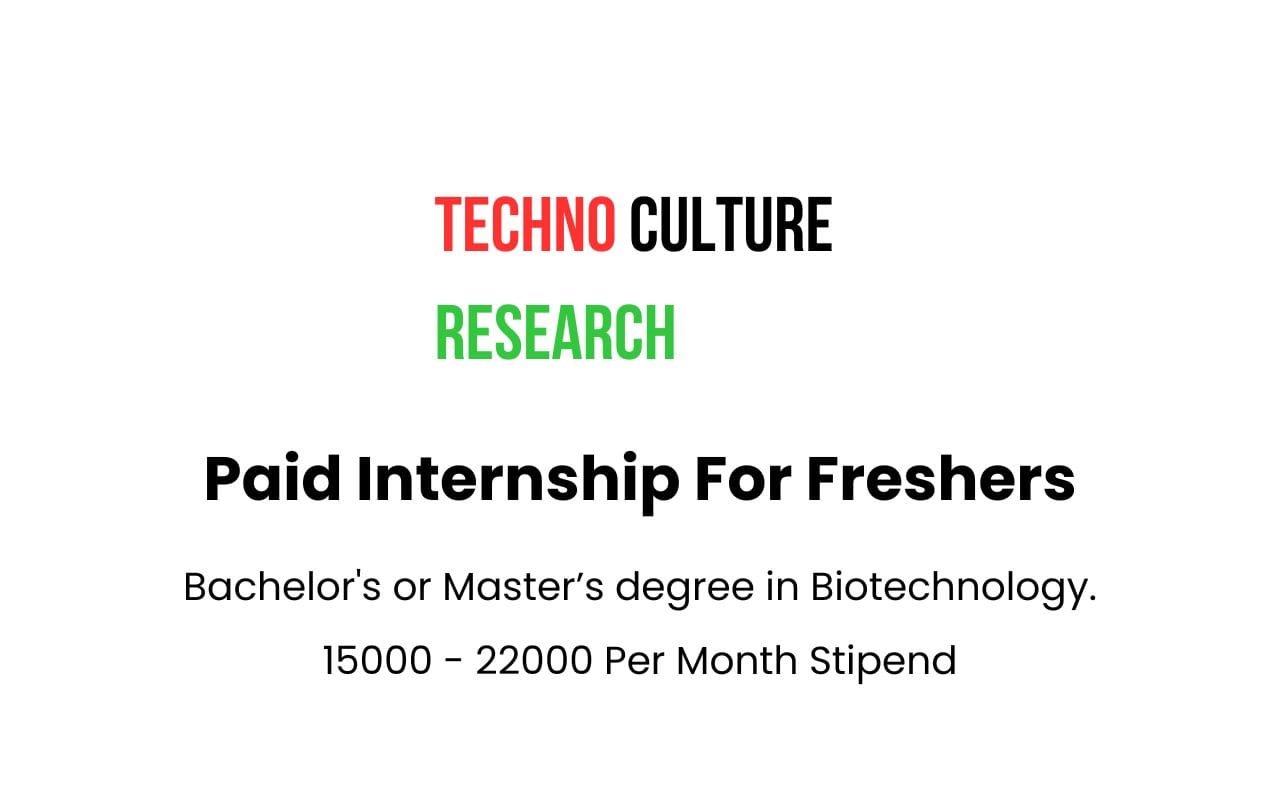 Biotech Reader Paid Internship at Technoculture Research
