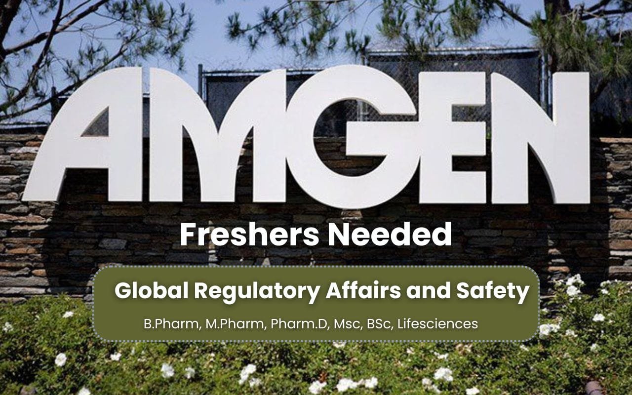 Associate Global Regulatory Affairs and Safety at Amgen Freshers needed