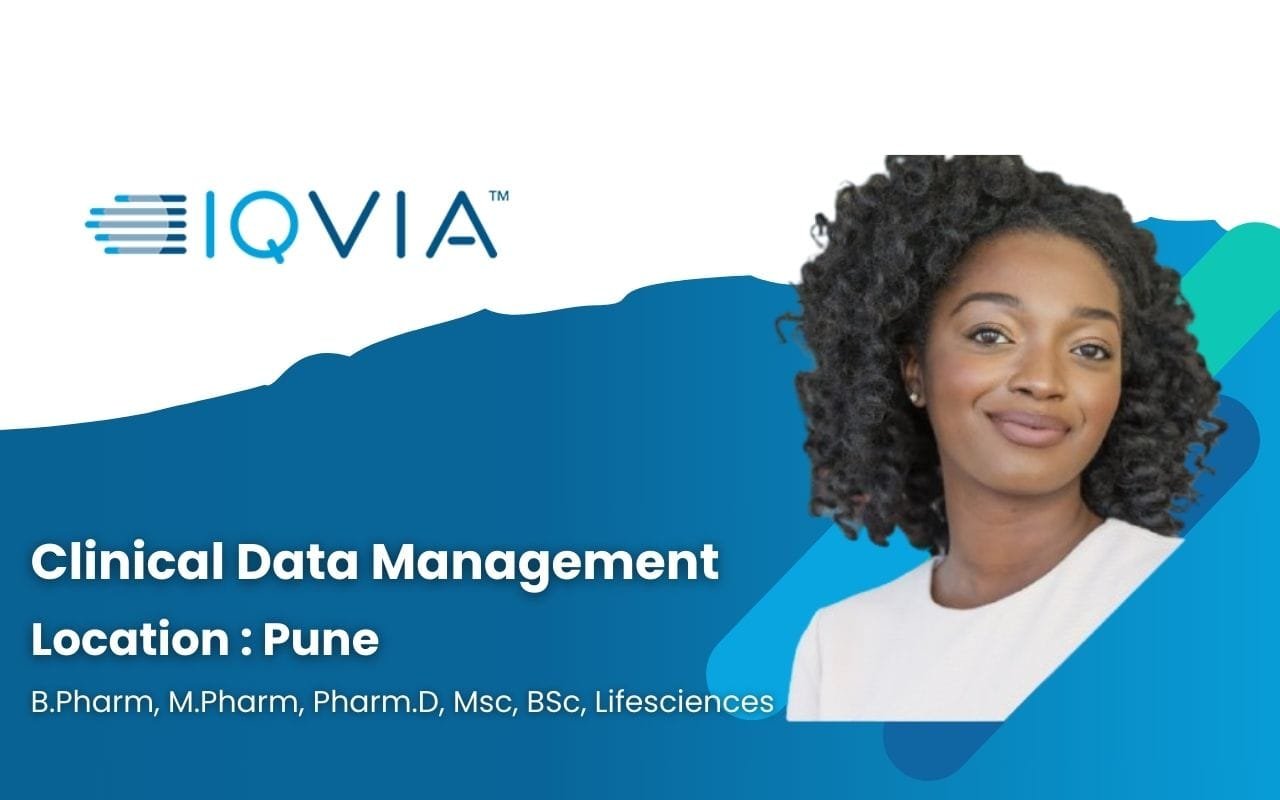 IQVIA Hiring in Pune for Clinical Data Management IQVIA Hiring in Pune for Clinical Data Management