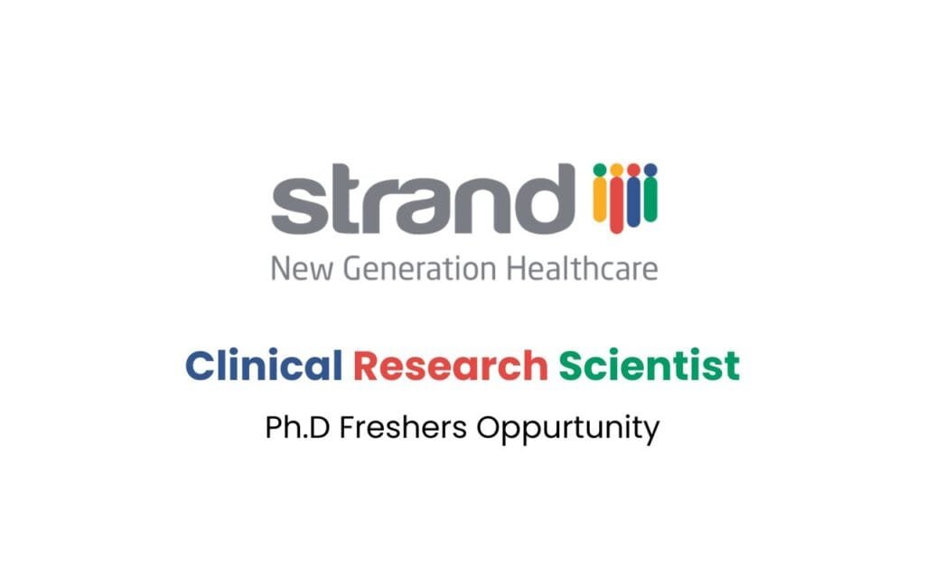 Clinical Research Scientist Job Opening at Strand Life Sciences For ...
