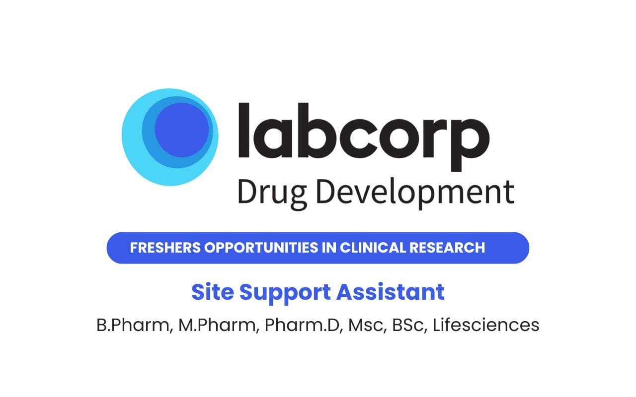Labcorp Hiring For Site Support Assistant In Clinical Research