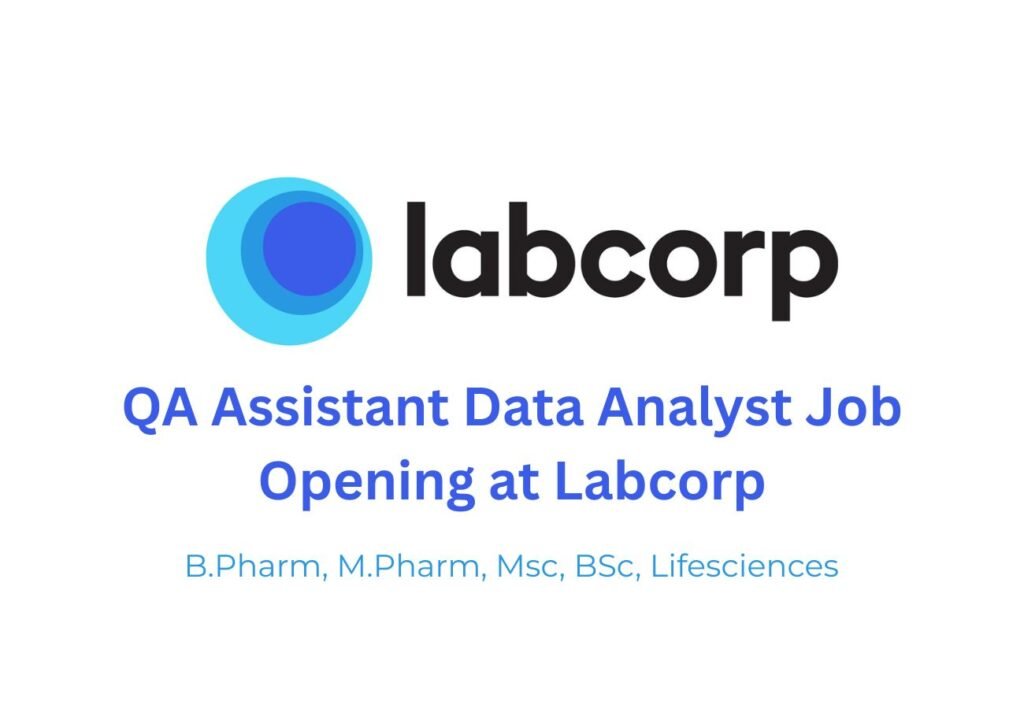 QA Assistant Data Analyst Job Opening at Labcorp