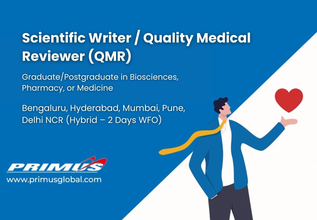 Scientific Writer / Quality Medical Reviewer (QMR) Job at PRIMUS Global ...