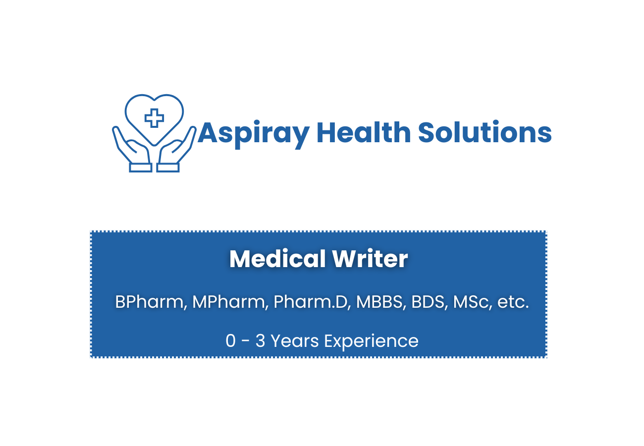 Medical Writer Job Opening at Aspiray Health Solutions - Freshers ...