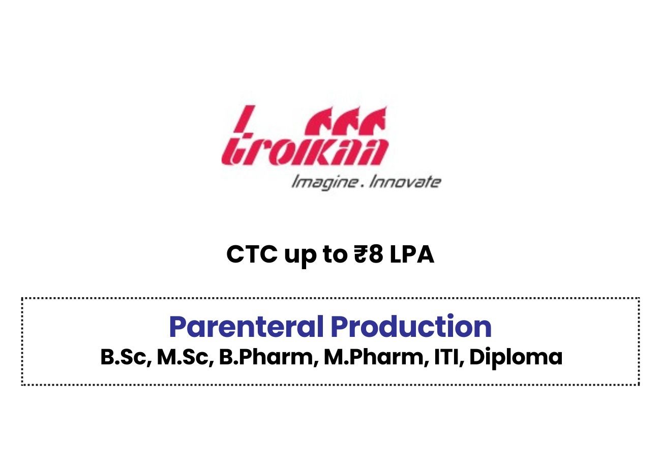 Troikaa Pharma Hiring for Parenteral Production