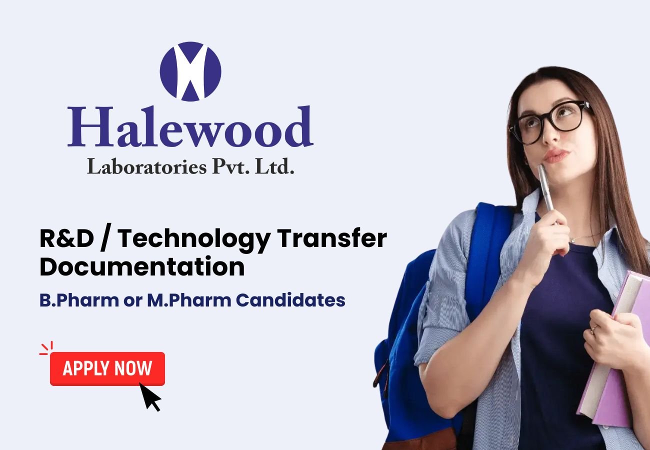 Halewood Labs Hiring for R&D / Technology Transfer Documentation