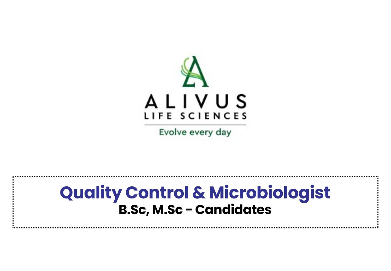 Alivus Life Sciences Hiring for Quality Control & Microbiologist on ...