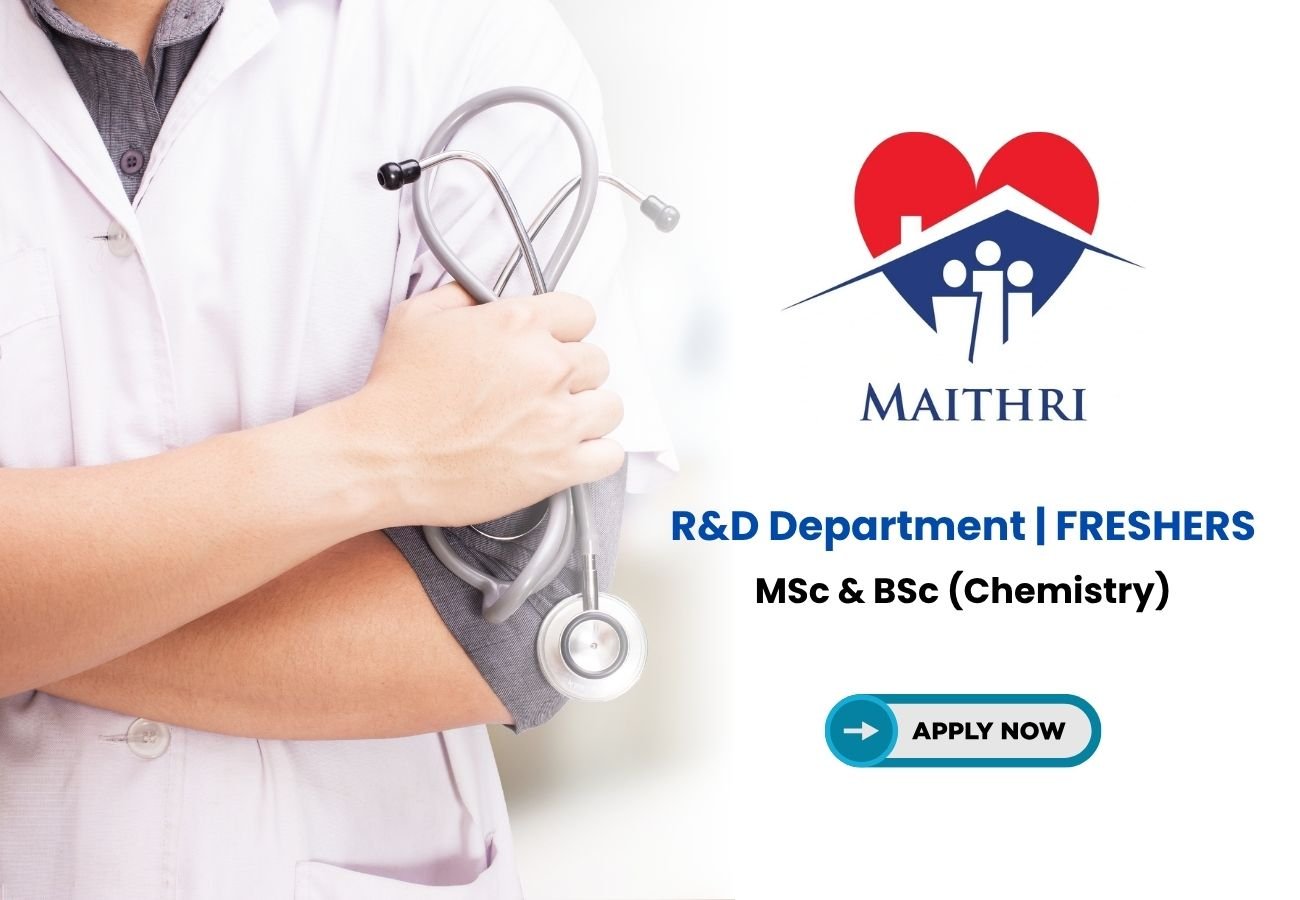 Fresher Pharma Jobs in R&D Department – Walk-In at Maithri Drugs