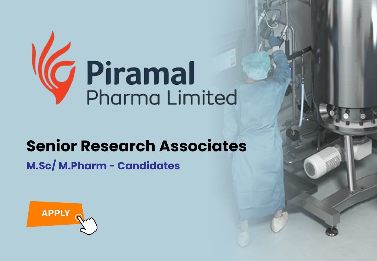Piramal Pharma Solutions Hiring Senior Research Associates – Apply Now!