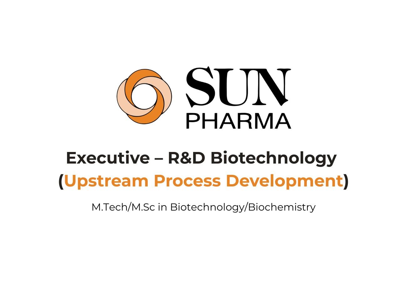 R&D Biotech Job at Sun Pharma – Upstream Process Development Role