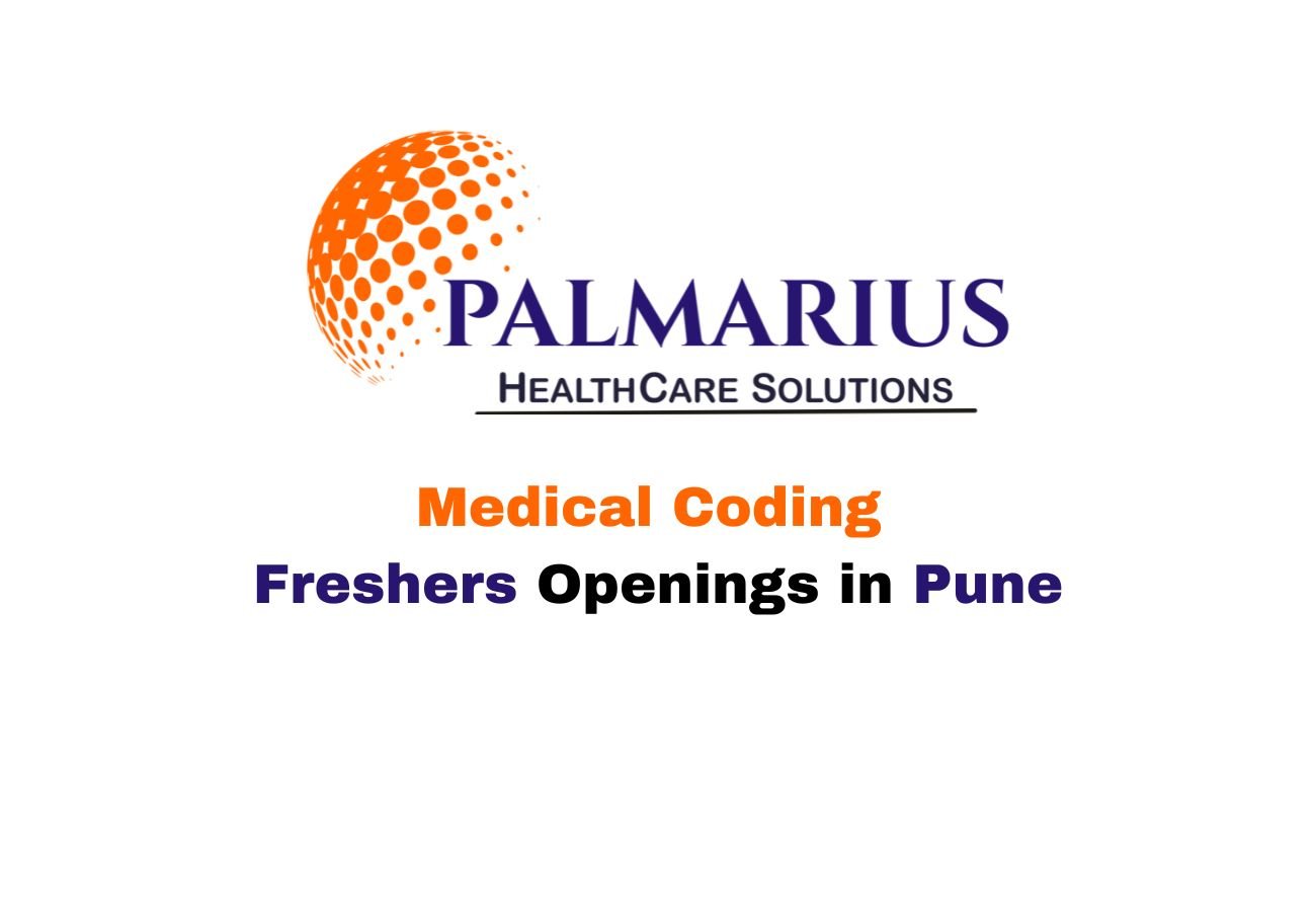 Palmarius Healthcare Hiring Freshers as a Medical Coder in Pune