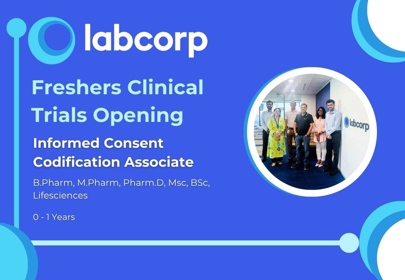 Labcorp Hiring Freshers in Clinical Trials as Informed Consent ...