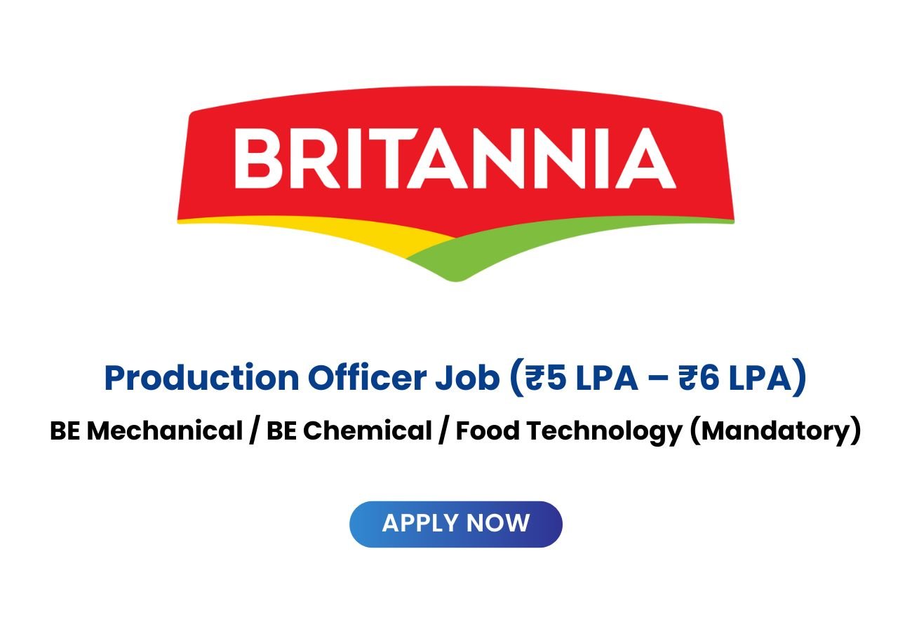 Production Officer (Female) – Britannia Industries Ltd, Perundurai Factory