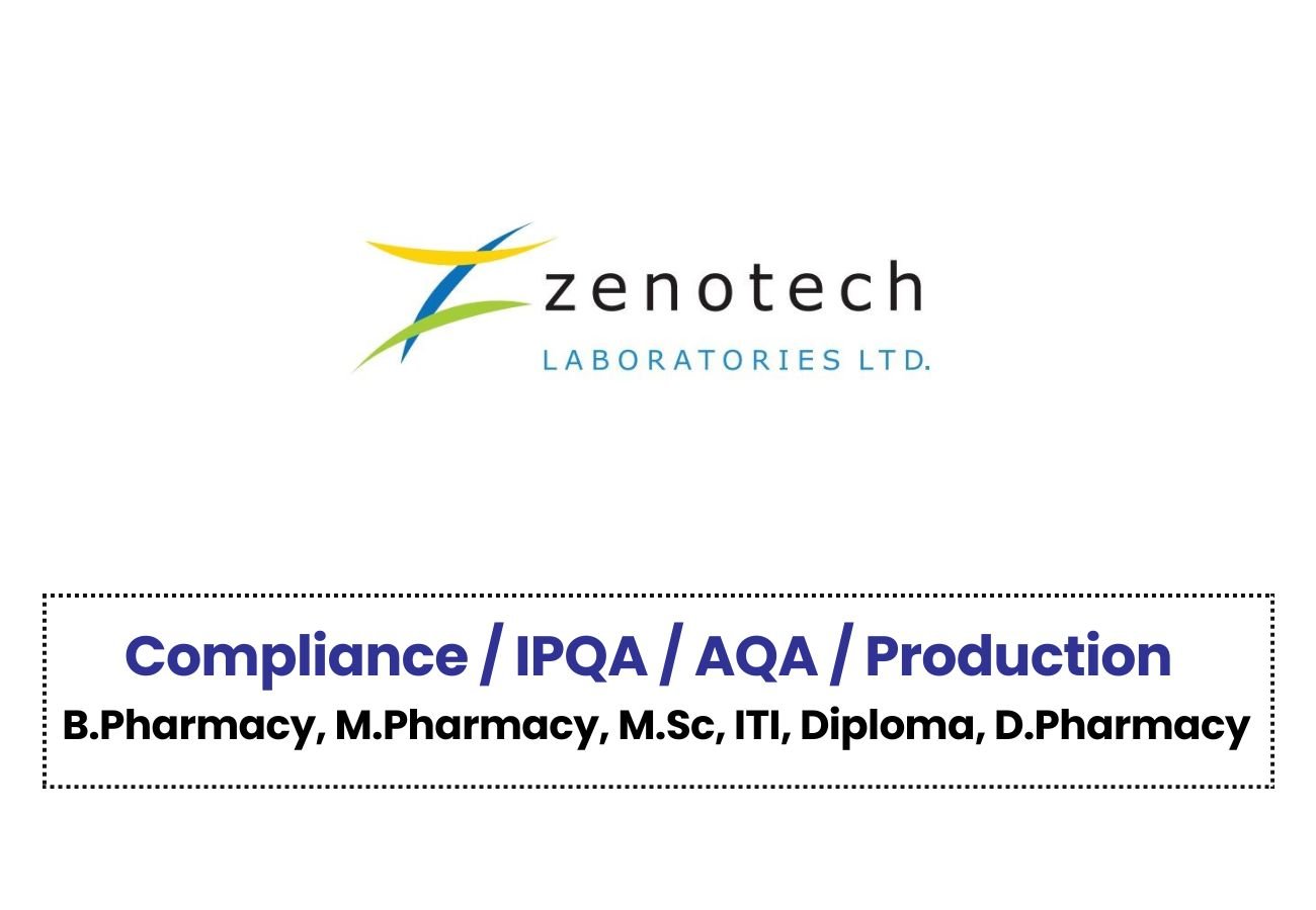 Zenotech Laboratories (Sun Pharma) Hiring for Compliance / IPQA / AQA / Production