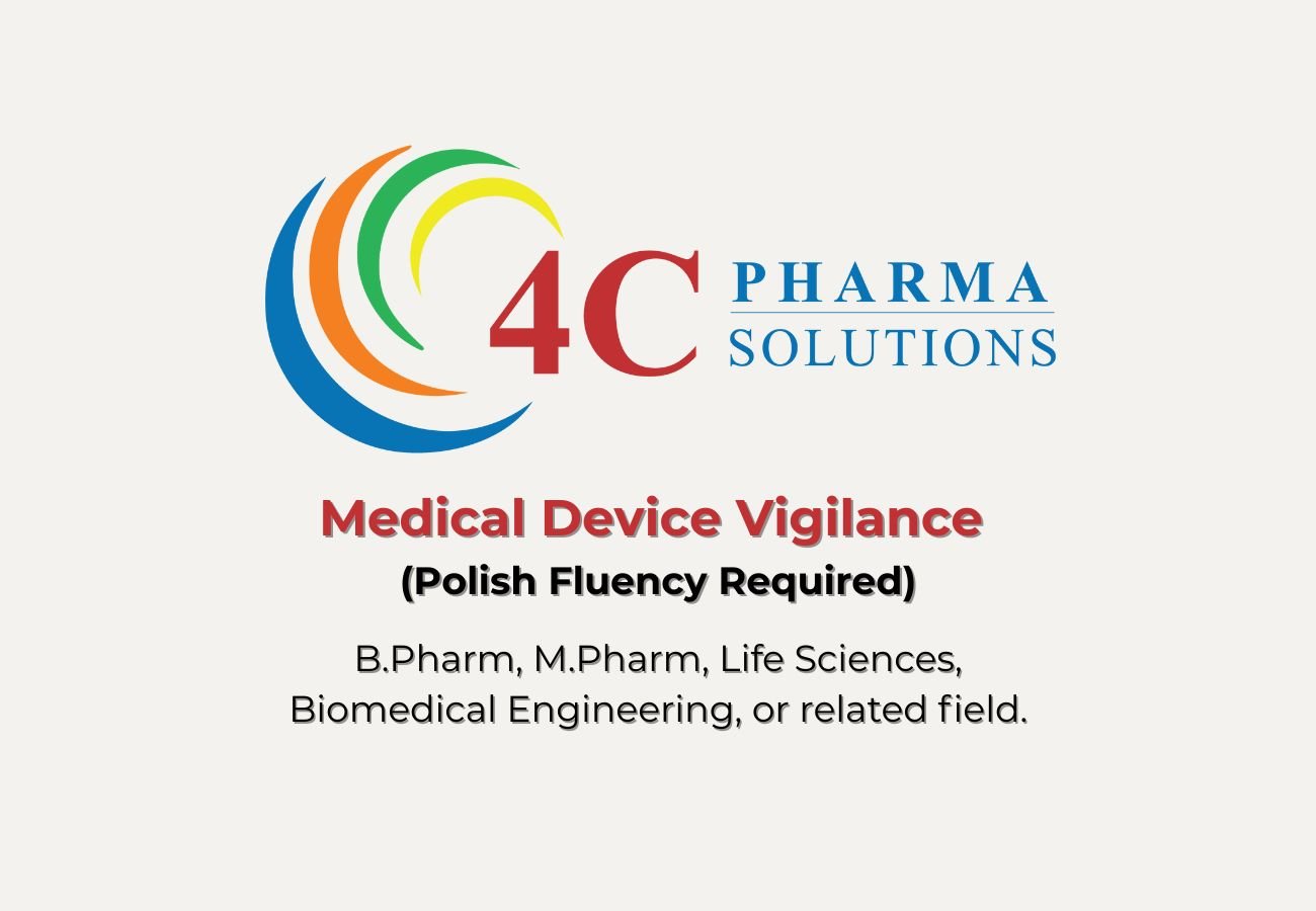 Hiring: Medical Device Vigilance – EU MDR & FDA Compliance – Apply Now!