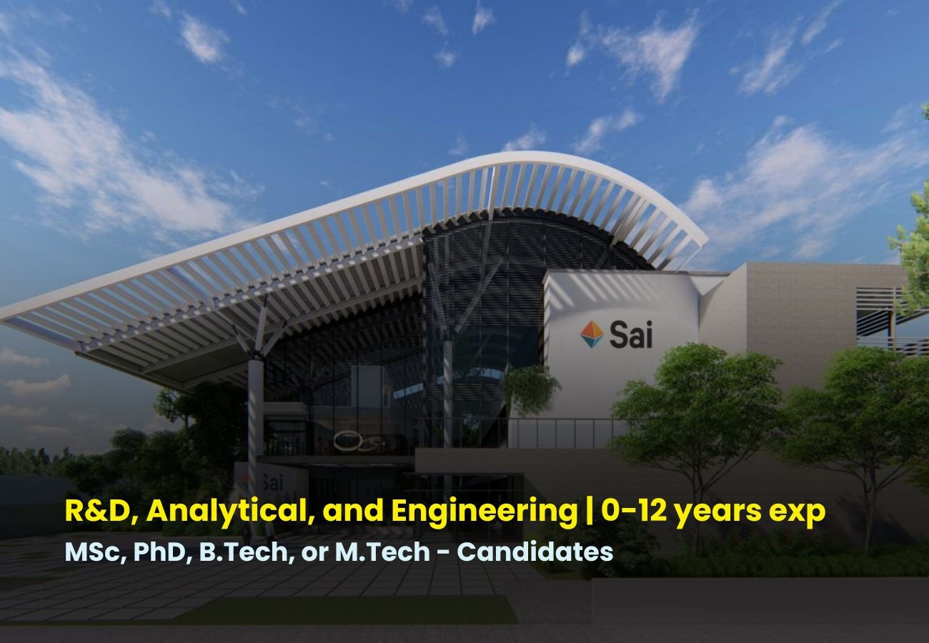 Sai Life Sciences is Hiring FRESHERS for R&D, Analytical, and ...