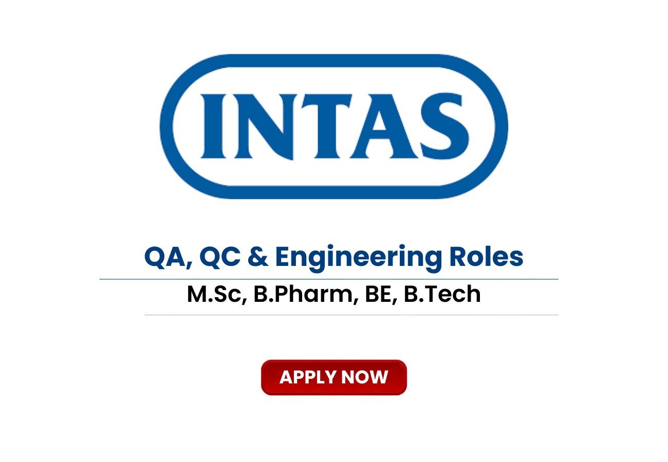 Intas Pharma Walk-In Drive 2026 for QA, QC & Engineering