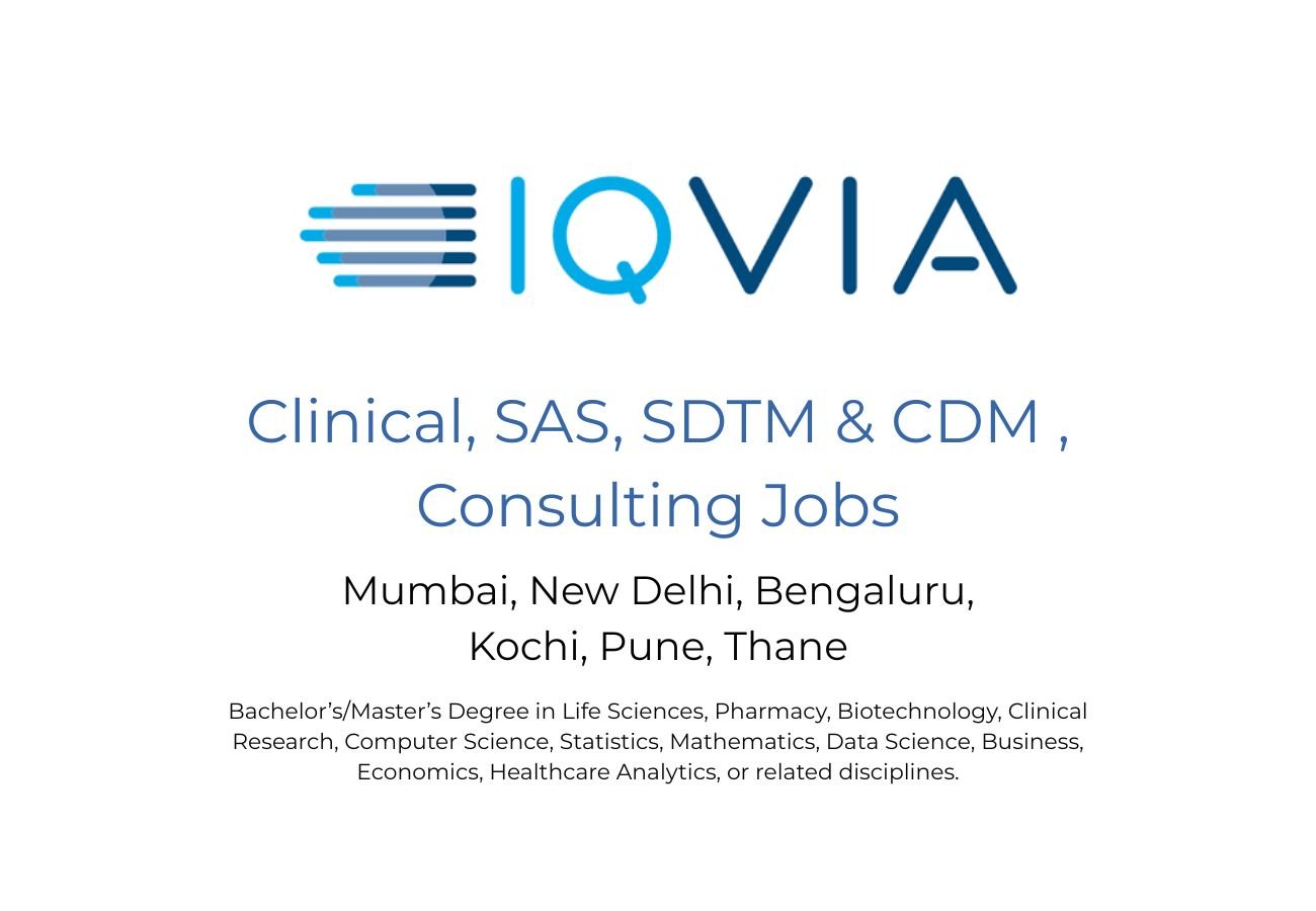 IQVIA Hiring Multiple Roles Clinical, SAS, SDTM & CDM , Consulting Jobs
