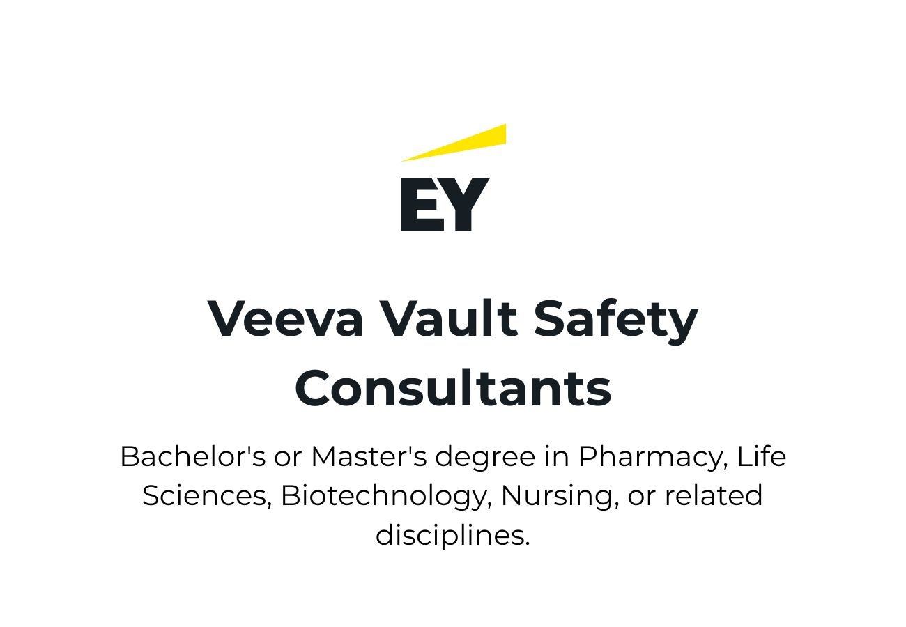 EY Hiring Veeva Vault Safety Consultants